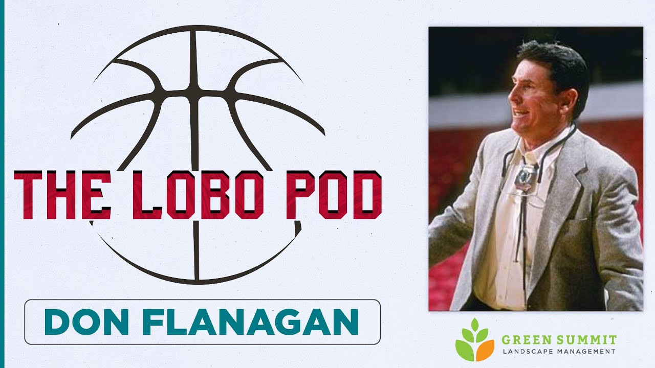 The Lobo Pod: Episode 20 w/ Don Flanagan - New Mexico Lobos - Official ...